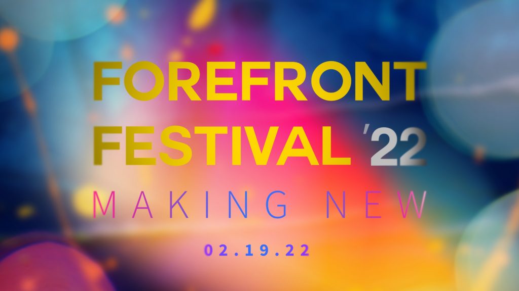Forefront Festival 2022 - Forefront