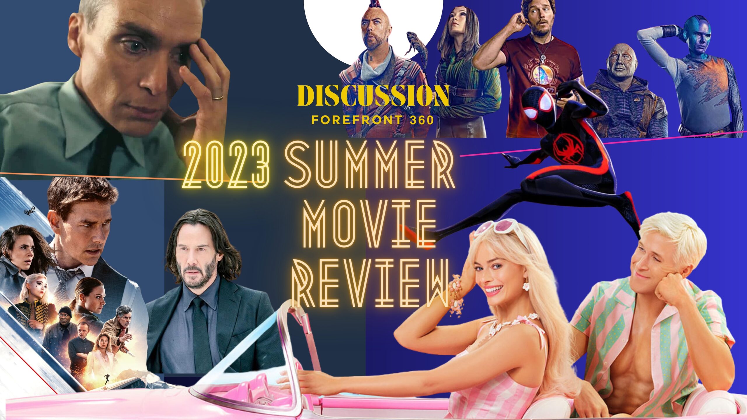 Discussion: Summer Movie Review 2023 - Forefront